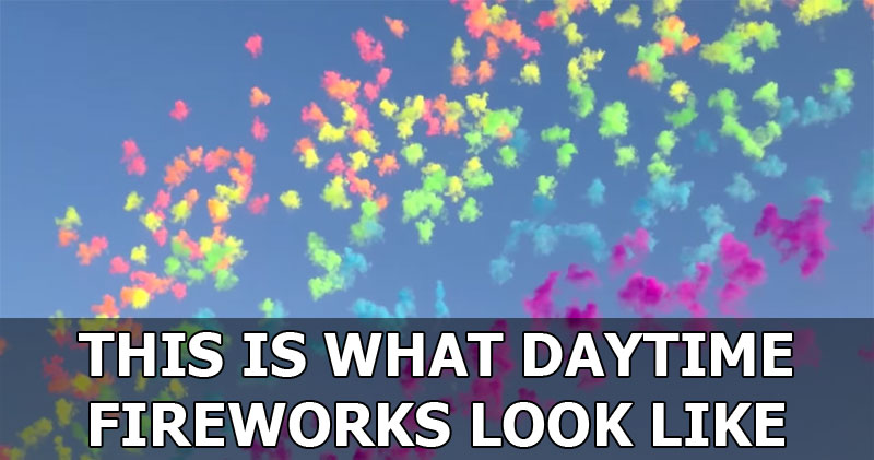 This Is What Daytime Fireworks Look Like - TwistedSifter