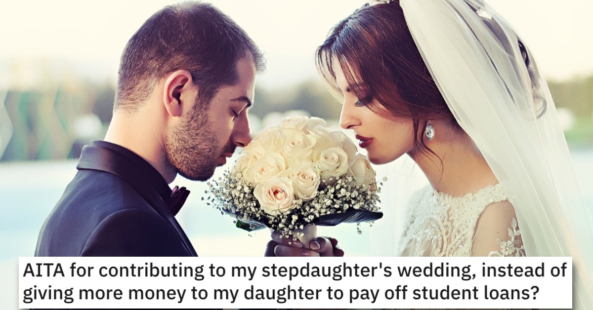 Is This Guy A Jerk For Giving His Stepdaughter Money Instead Of His