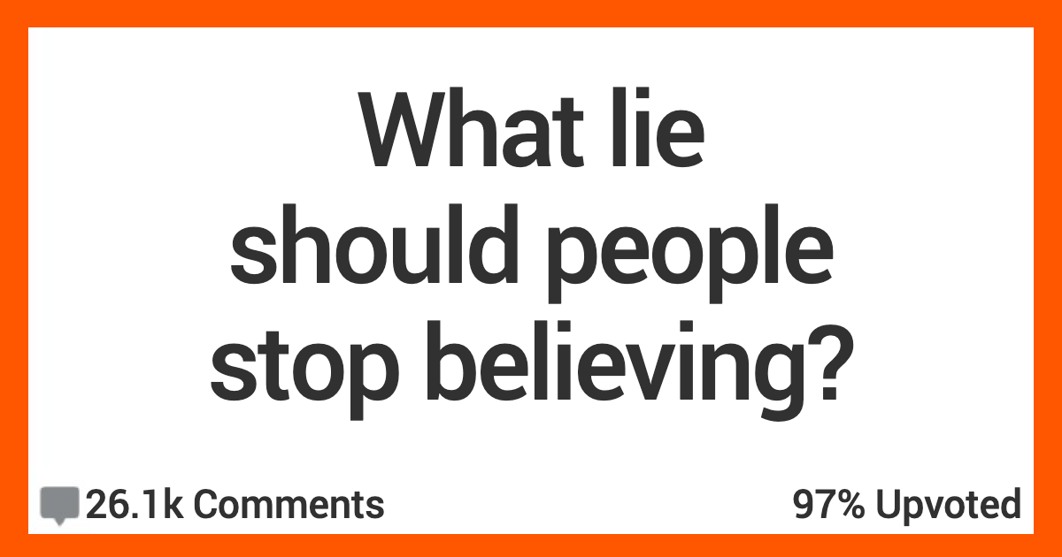 People Share the Things That Have No Basis in Fact » TwistedSifter