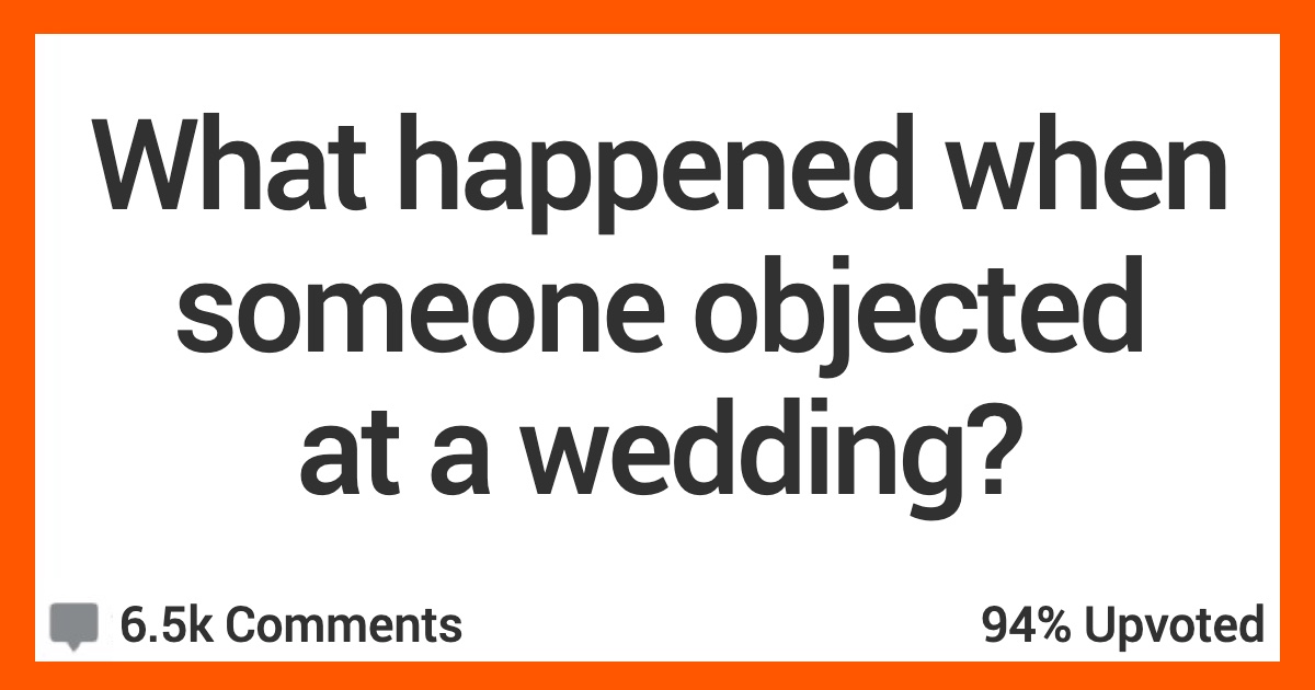 People Share Stories About When Folks Objected at Weddings » TwistedSifter