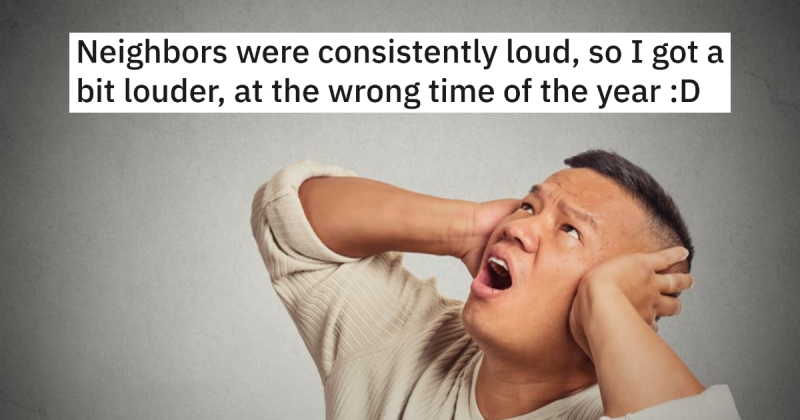 Noisy Neighbors Are Constantly Throwing Loud Parties, So He Gets ...