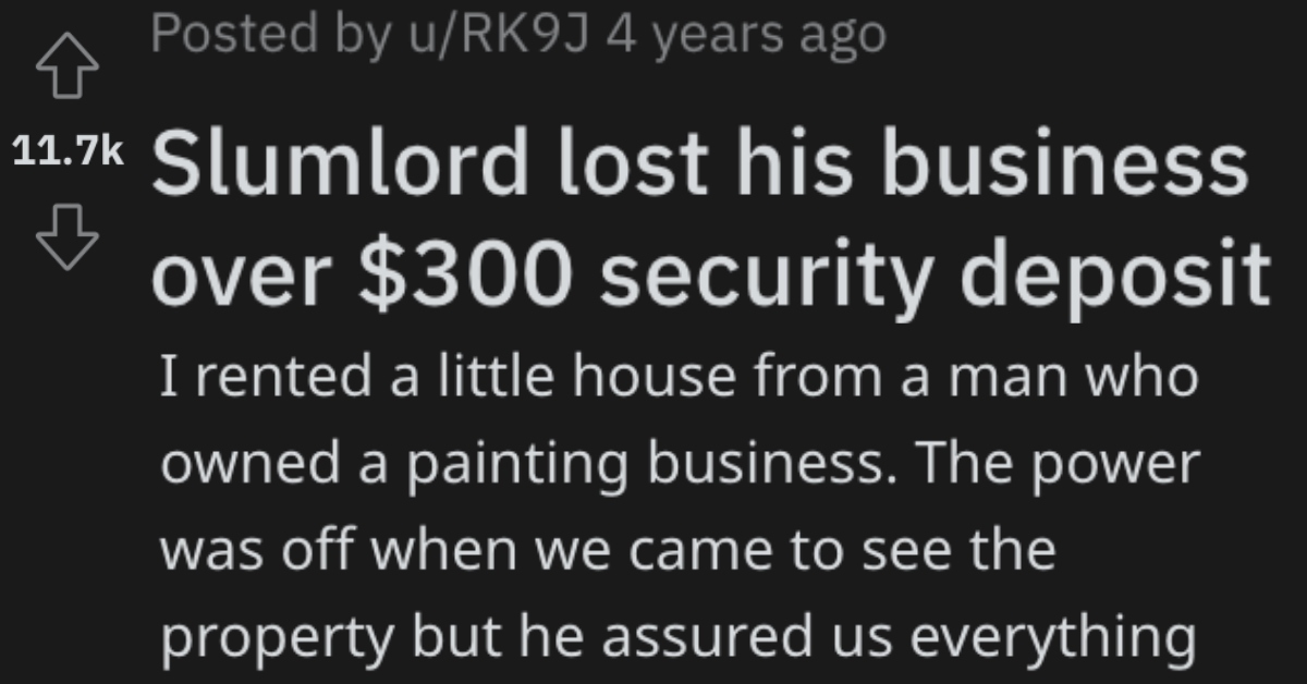 Slumlord Scams Tenant Out Of A $300 Security Deposit, So He Bought His ...