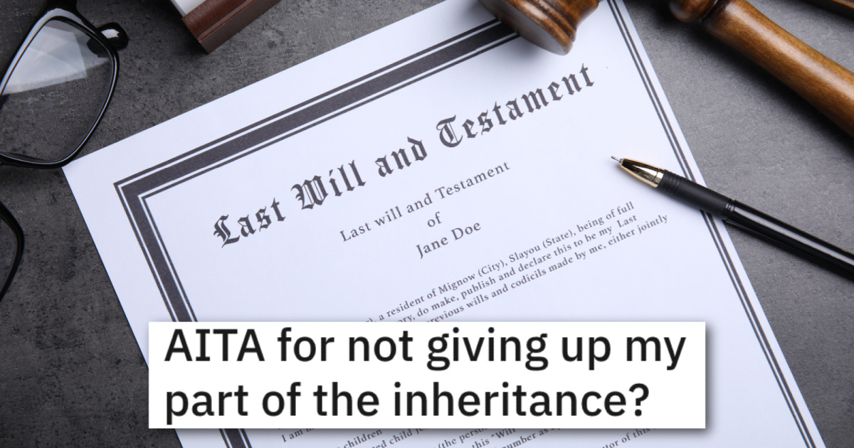 Her Grandparents Left Them A Big Inheritance, But Her Cousin Is ...