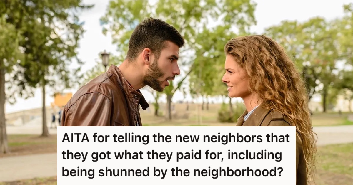 They Moved Into A New Neighborhood, But Were Shunned By The Residents ...