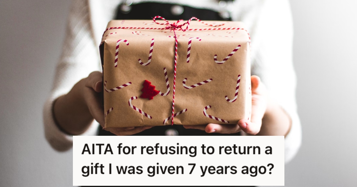 His Ex-Girlfriend Wants A Gift Back That She Gave Him. He’s Refusing To ...