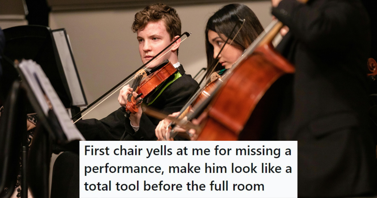 Her Instrument’s First Chair Screamed At Her For Not Showing Up At A ...
