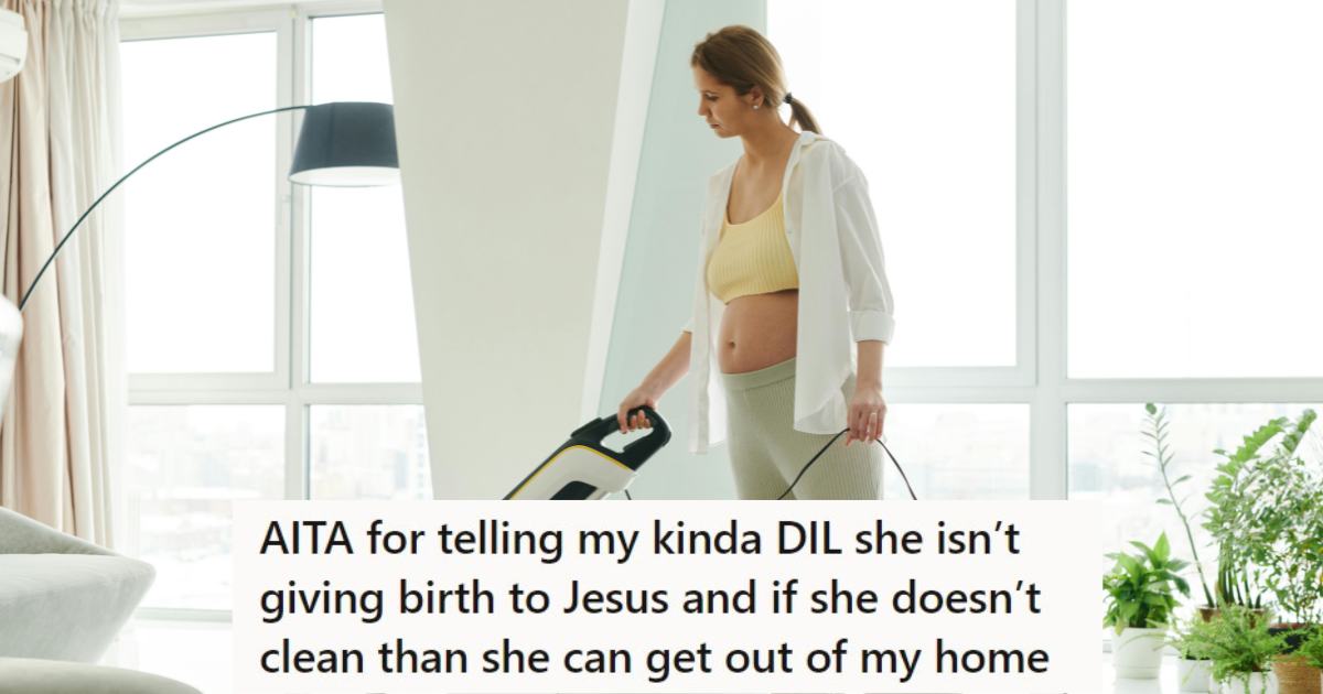 Her Pregnant Daughter-In-Law Refuses To Clean And Help With Household ...
