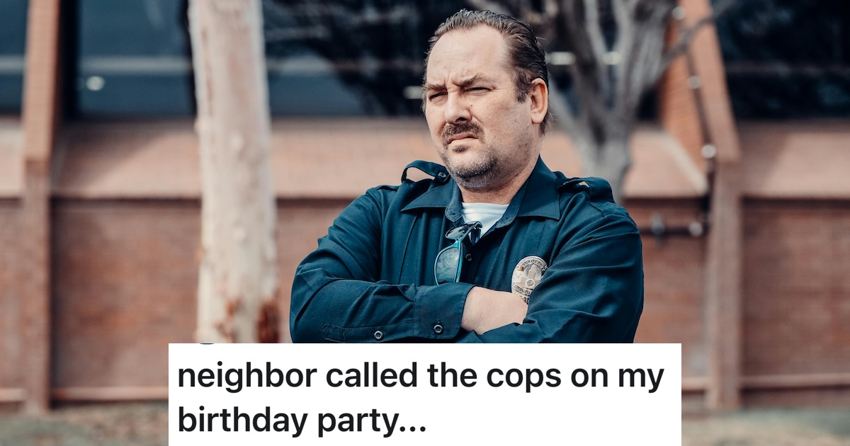 Neighbor Called The Cops On His Birthday Party So He Gave Her A