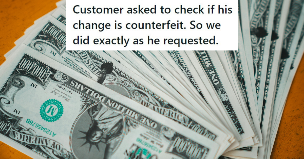 Annoying Customer Got Mad When This Cashier Checked His Money For ...