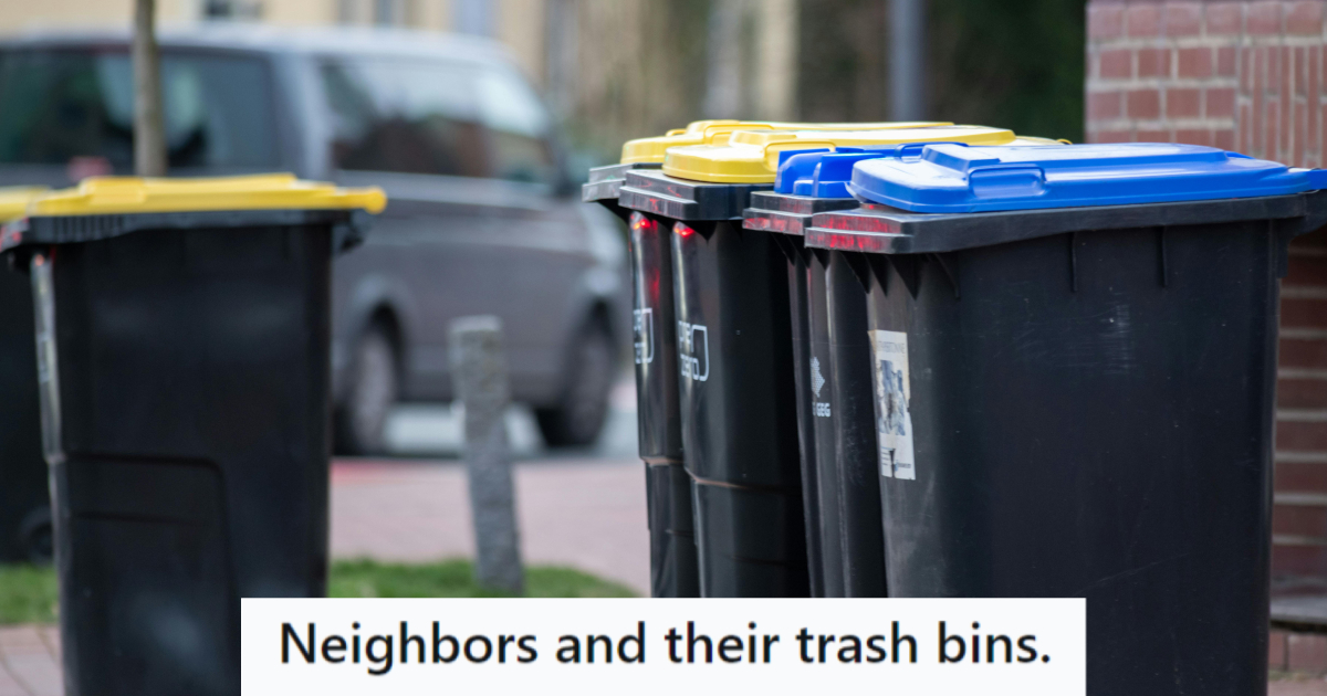 Neighbors Keep Leaving Their Trash Bins In Their Yard, So They Block ...