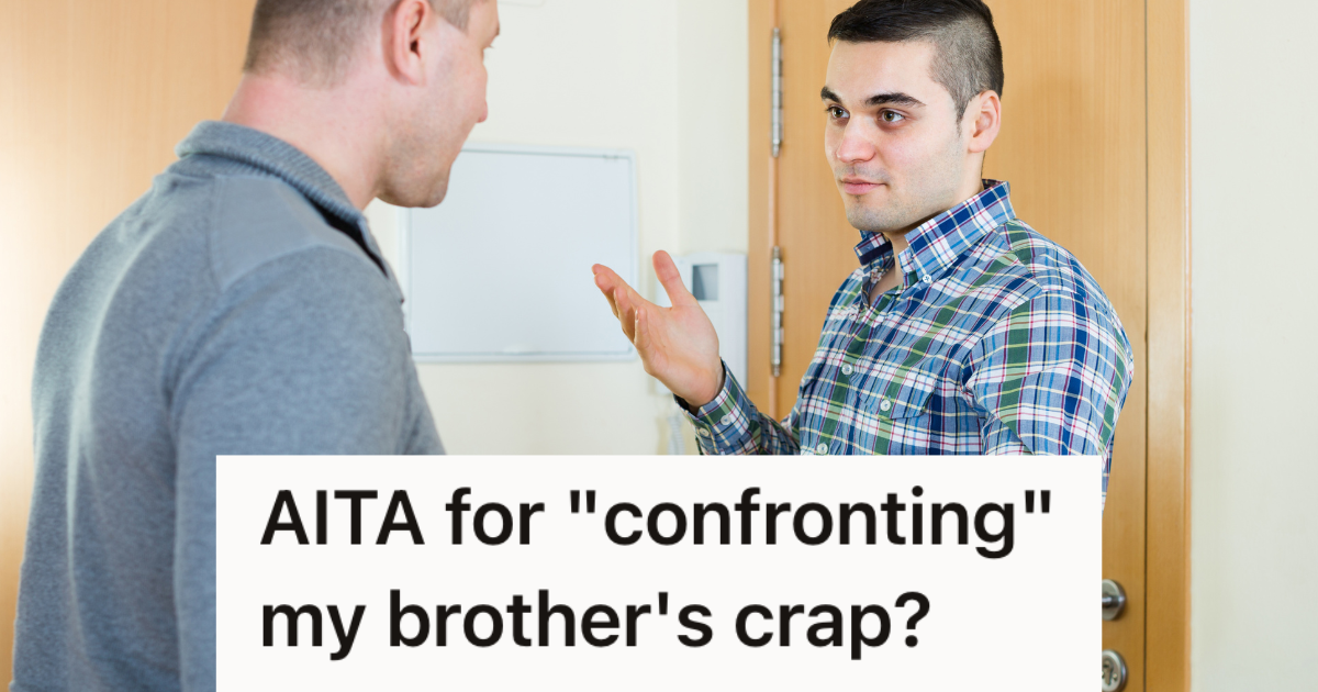 Brother Rudely Demands Sibling Leave The Living Room So He Can Be Alone ...