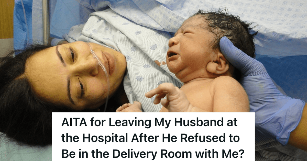She Wanted Her Husband In The Delivery Room With Her When She Gave ...
