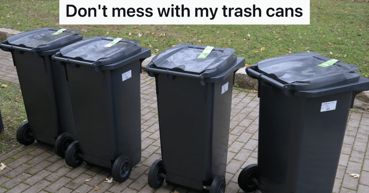 Neighbor Didn’t Like Where He Put The Trash Cans On Pickup Day, So He Decided To Put Something ...