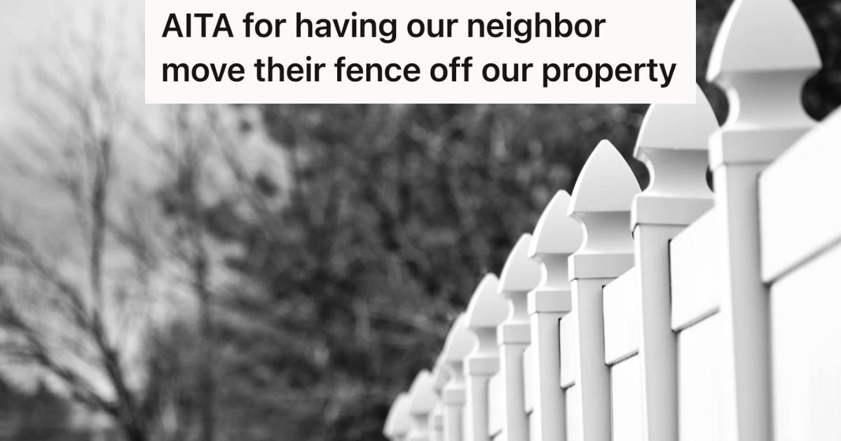Neighbor Put Up A Fence Over The Property Line, But When She Had To ...