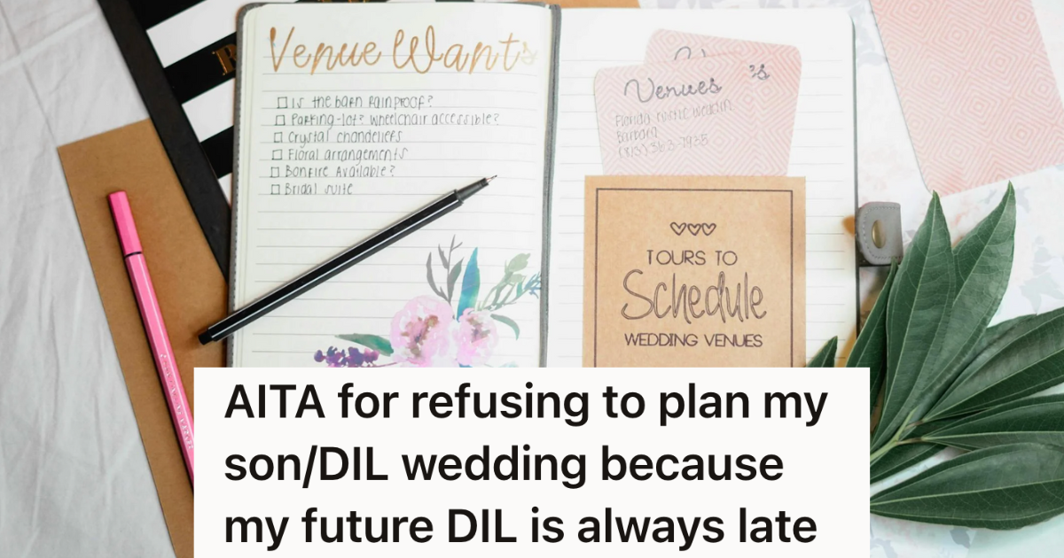 Her Son And Future Daughter-In-Law Want Her To Be Their Wedding Planner ...