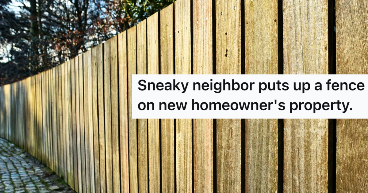 His Neighbor Put Up A Fence On His Side Of The Property Line, So He ...