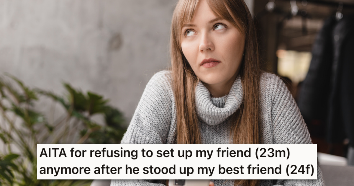 After Setting Their Friend Up With Someone He Wanted To Date, He Stood ...