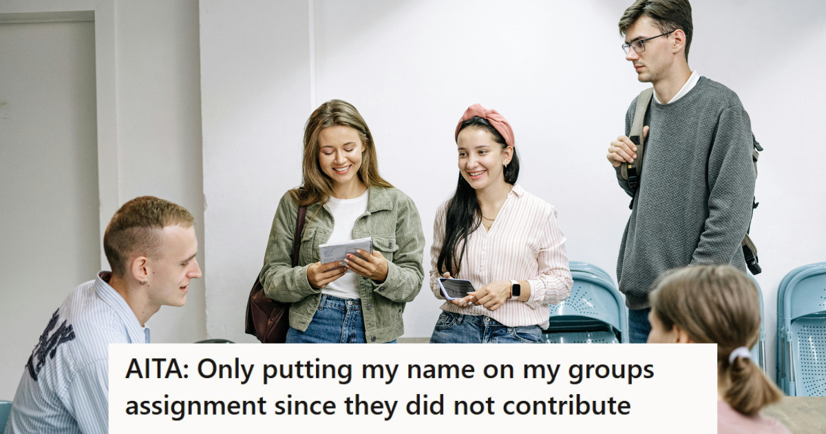 Entitled Group Project Students Refused To Make An Effort In A Class ...