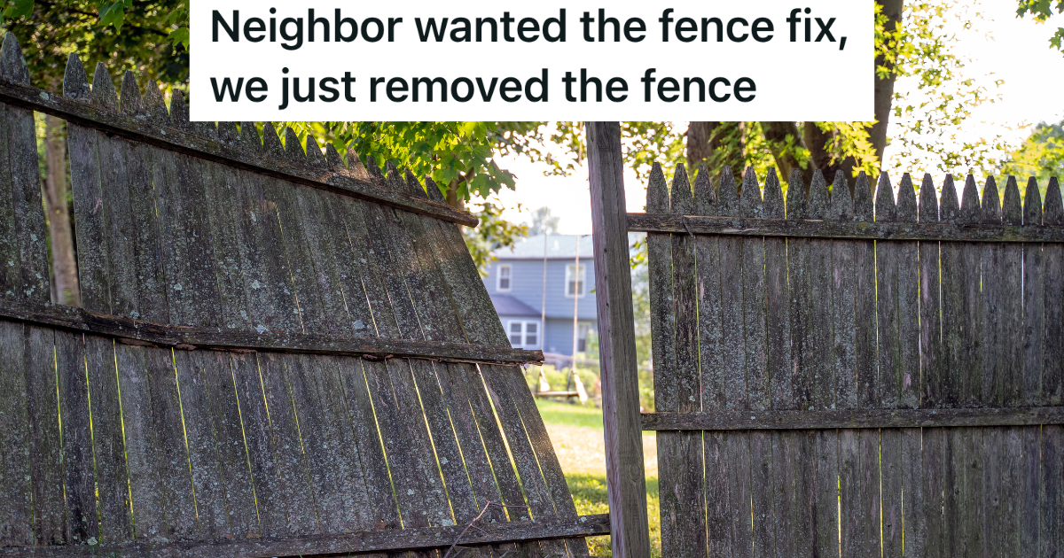 Man Insists That The Next Door Neighbor’s Broken Fence Needs To Be ...
