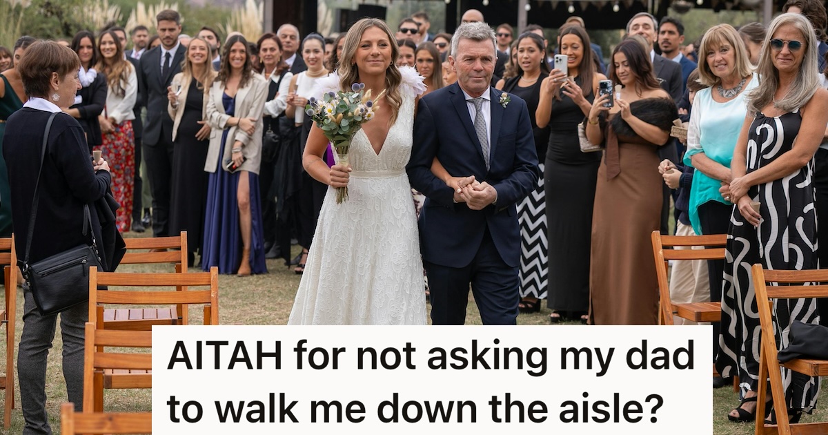 Daughter Wants Her Brother To Walk Her Down The Aisle Instead Of Her ...