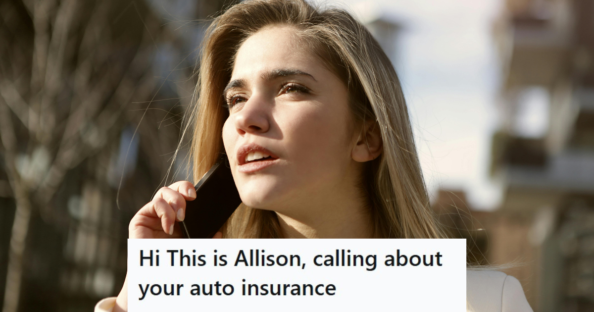 Annoying Insurance Company Kept Calling, So This Woman Found The ...