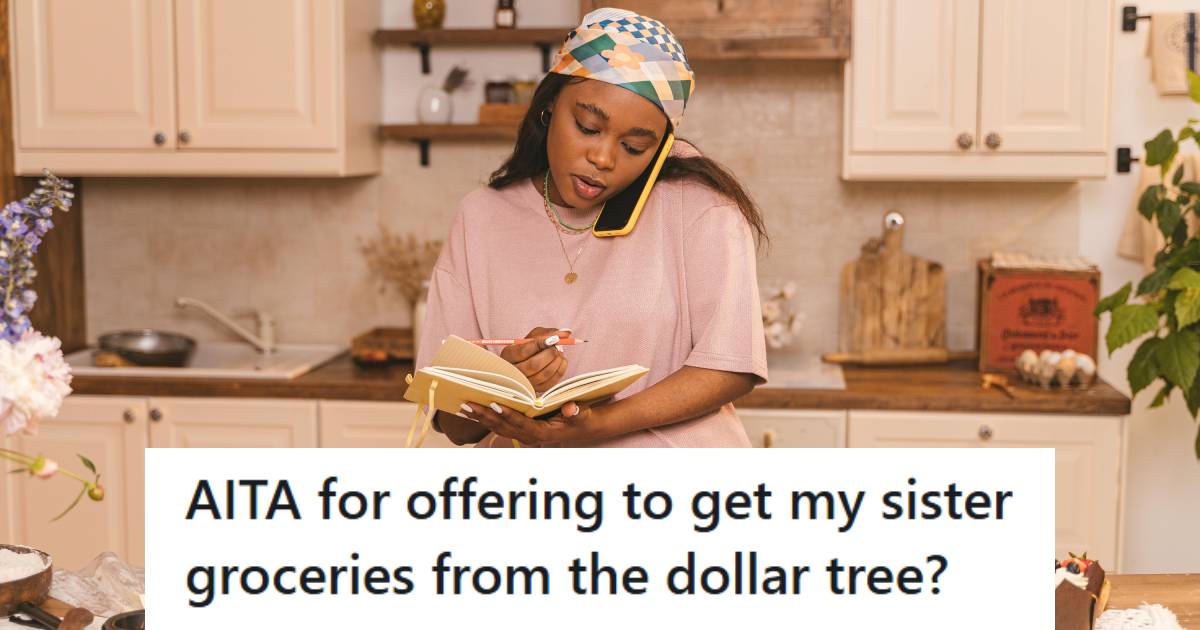 Sister Asks For Grocery Money, But Refuses Help When She’s Offered Food ...