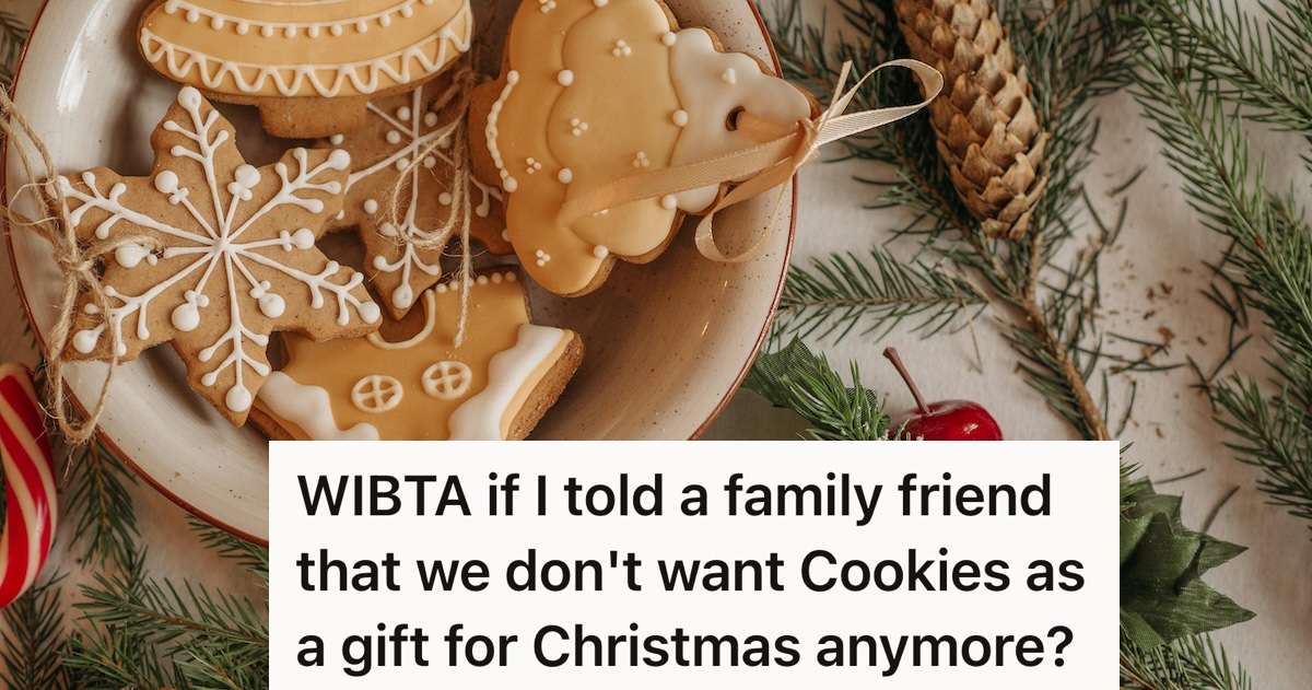 Family Friend Sends Cookies Every Year, But They’re Stale and Wasteful ...