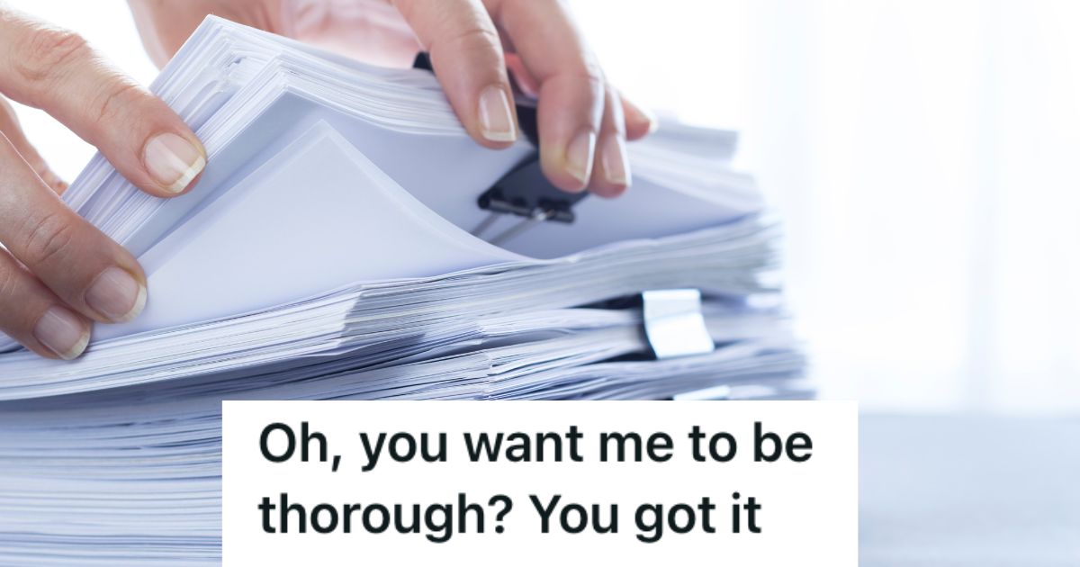 His Manager Rejected His Report Because “It Wasn’t Thorough Enough,” So ...