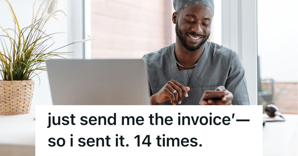 His Client Kept Refusing To His Bill, Saying To Email Him Until He Did ...