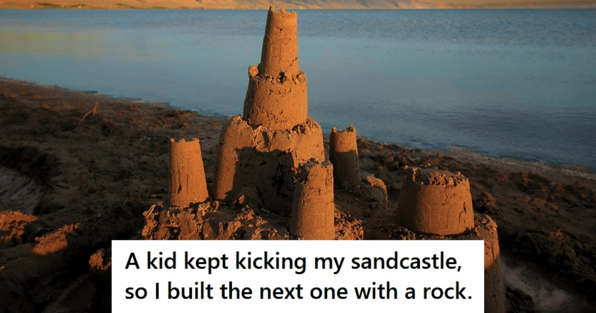 A Teenager Kept Kicking And Destroying His Sandcastles At The Beach, So ...
