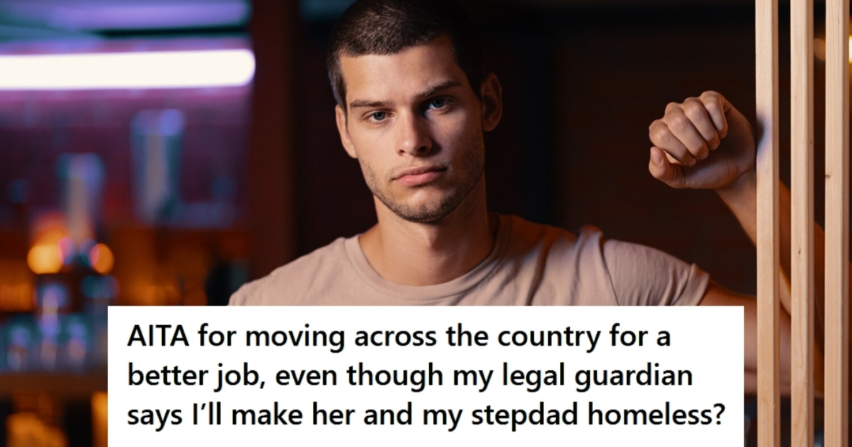 His Legal Guardians Depend On Him And Don’t Want Him To Move Away And Start A Full-Time Job On A ...