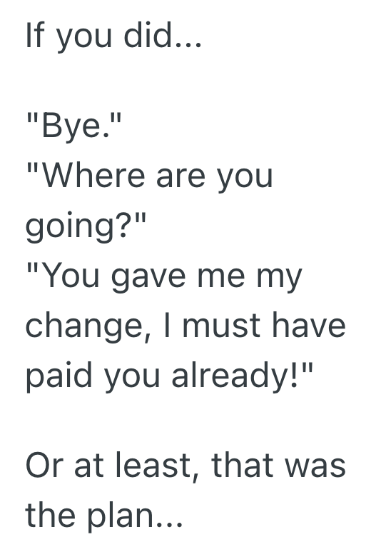Customer Wants Change Before Paying, But When The Boss Steps In, The ...