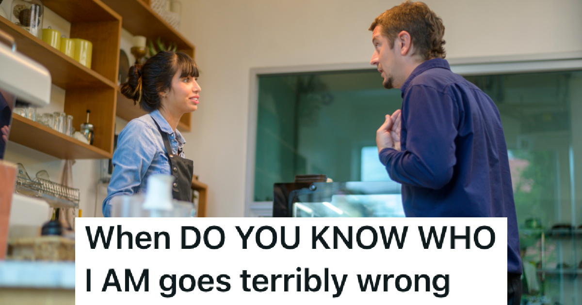 Teen Customer Pulls The “Do You Know Who I Am” Card, But This Time It ...