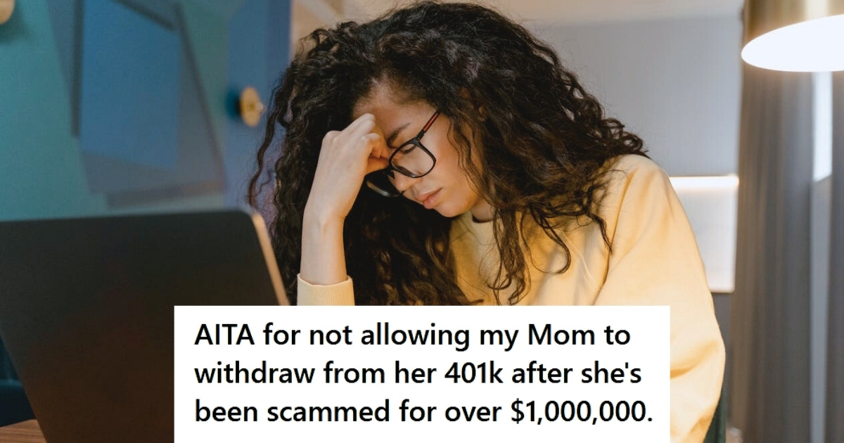 Woman’s Mother Is Being Scammed With Crypto, But Even After Losing Over ...