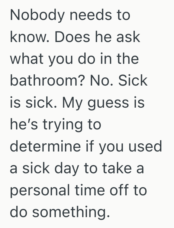 A Nosy Boss Demanded To Know Why An Employee Called Out Sick, But He ...