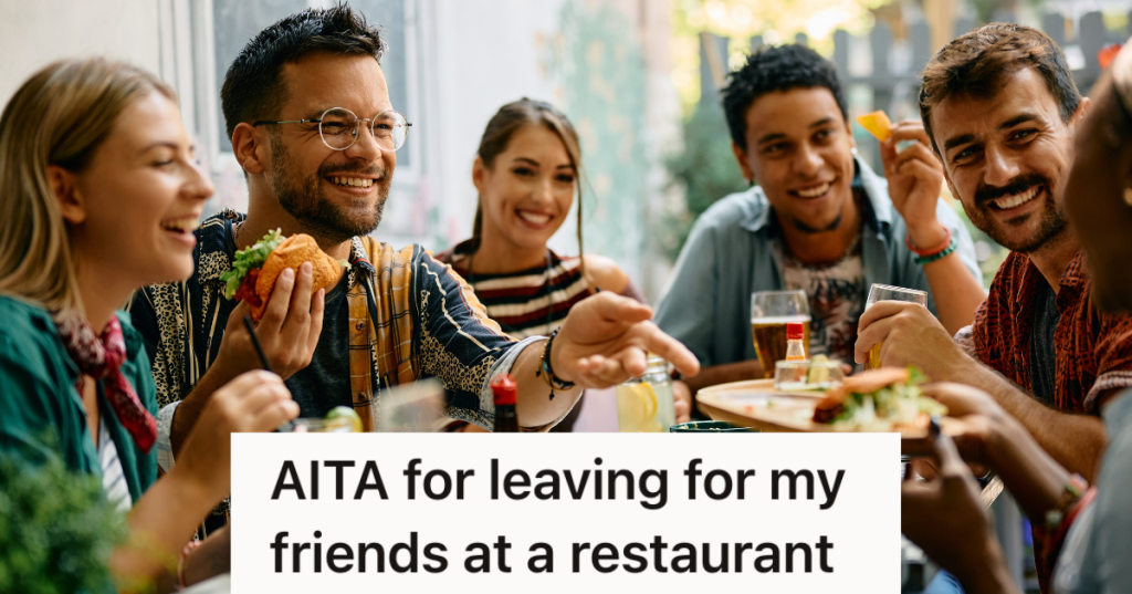 Group Of Friends Enjoy Dinner At A Restaurant, But One Was Upset When ...