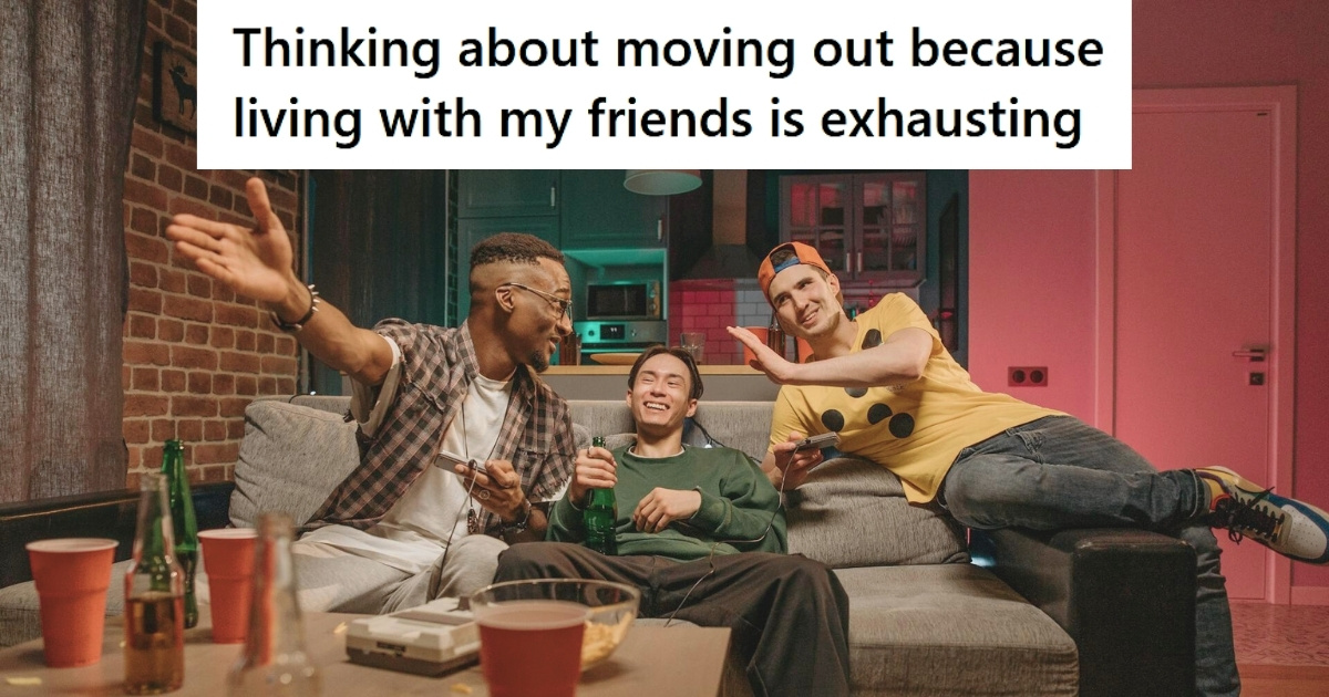 Young Man Moves In With His Friends, But It Stops Being Fun When He ...