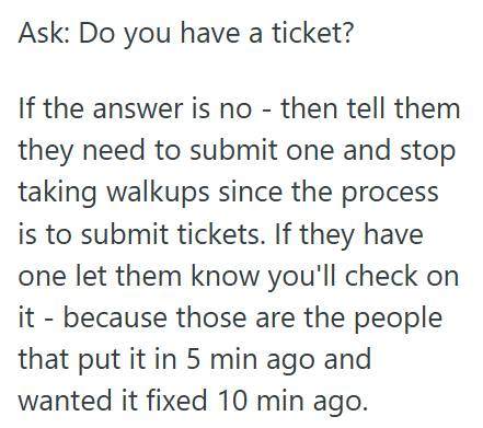 IT Support Enforced A Strict Ticket Policy To Stop Bad Habits, But A ...
