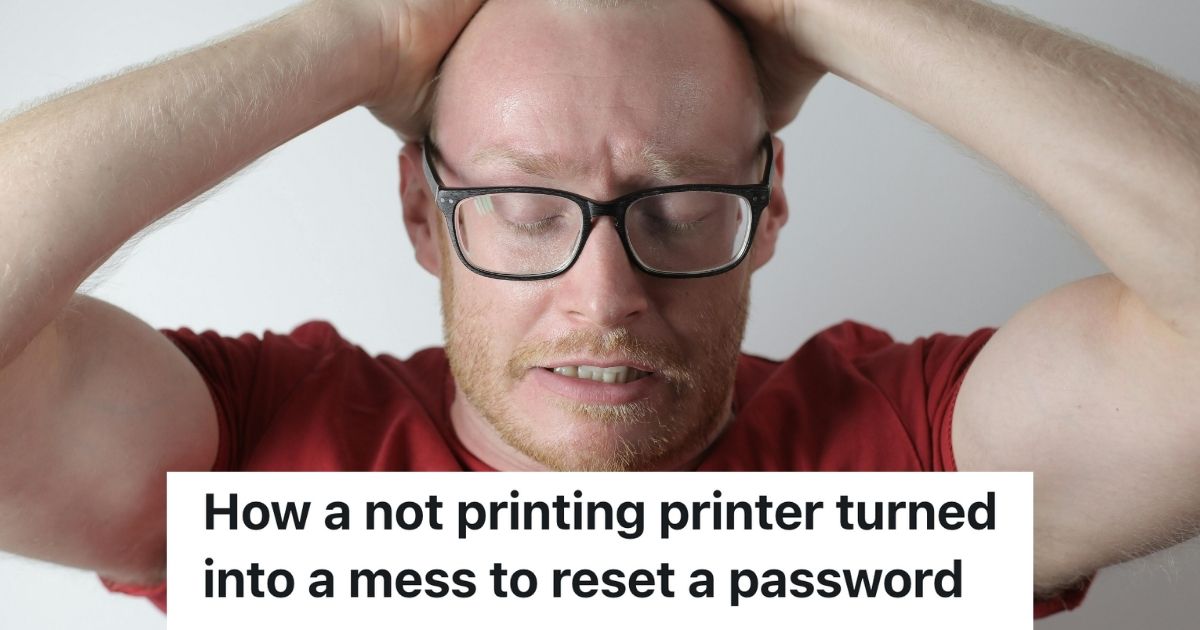 Computer Savvy Guy Agrees To Help An Acquaintance With Her Printer, But ...