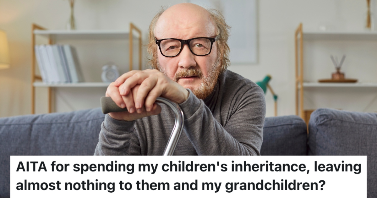 Kids Fought Over A Father’s Inheritance Money Before He Was Gone, So He ...
