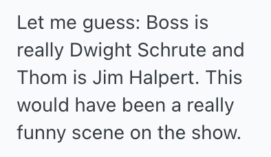 Employee Worked Under A Petty And Impatient Boss, So His Coworker ...