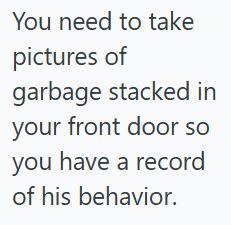His Neighbor Kept Dumping Trash Outside His Door, so He Returned It in ...